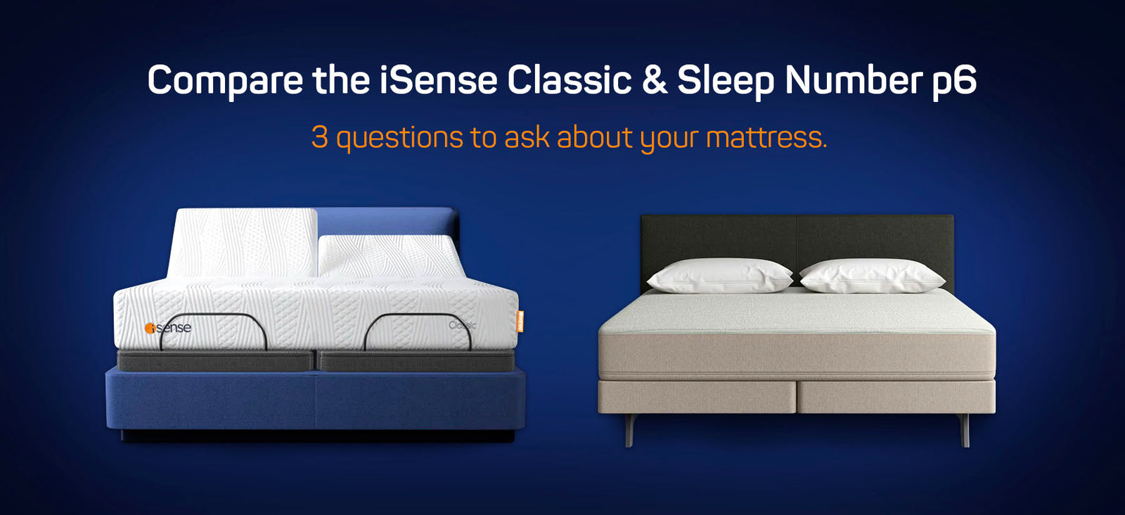 Compare iSense Classic vs. Sleep Number P6